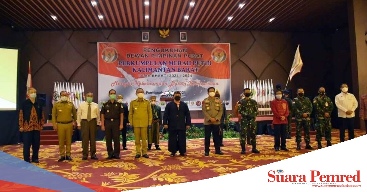 Perkumpulan Merah Putih Resmi Terbentuk — Suarapemredkalbar.com