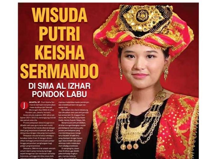Wisuda Putri Keisha Sermando di SMA Al-Izhar Pondok Labu ...