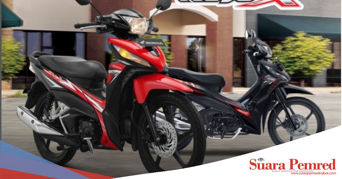 Honda Revo X, Motor Andalan Astra dengan Kapasitas Tangki yang Besar — Suarapemredkalbar.com