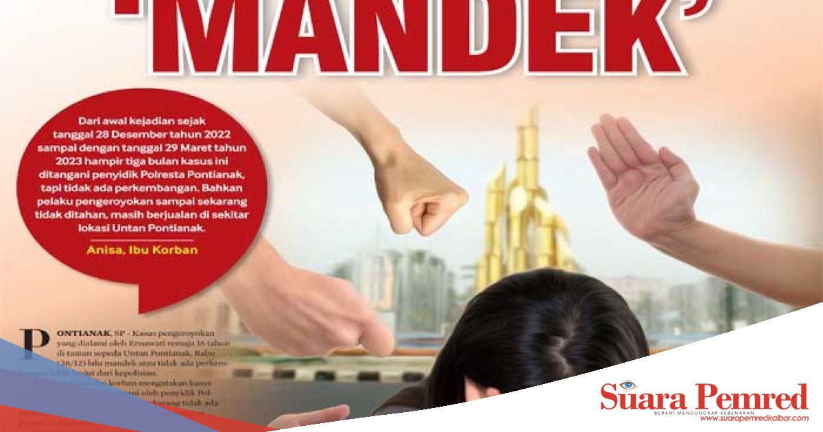 Kasus Pengeroyokan di Taman Untan 'Mandek' — Suarapemredkalbar.com