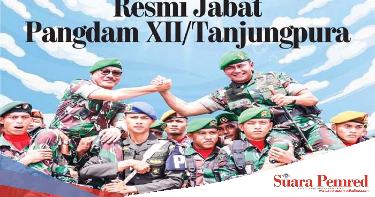 Mayjen TNI Iwan Setiawan Resmi Jabat Pangdam XII/Tanjungpura ...