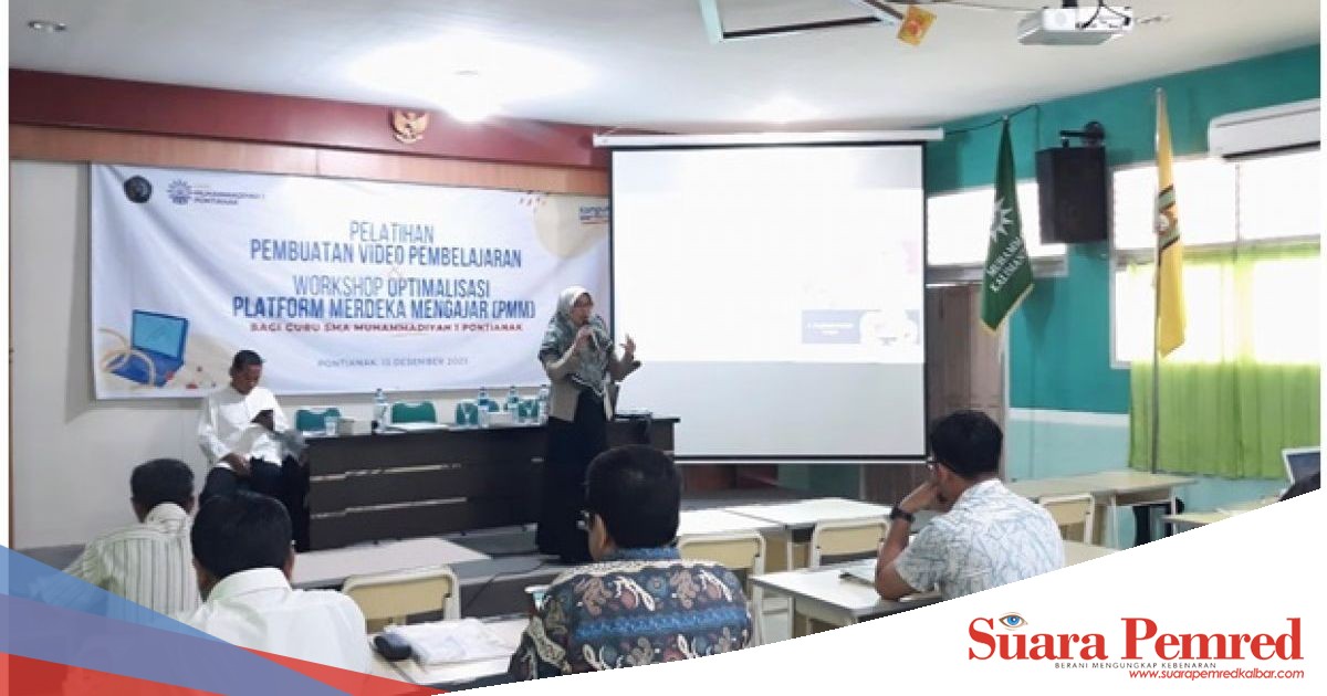 Tingkatkan Kapasitas Guru SMA Muhammadiyah 1 Pontianak, Tim Pengabdian ...