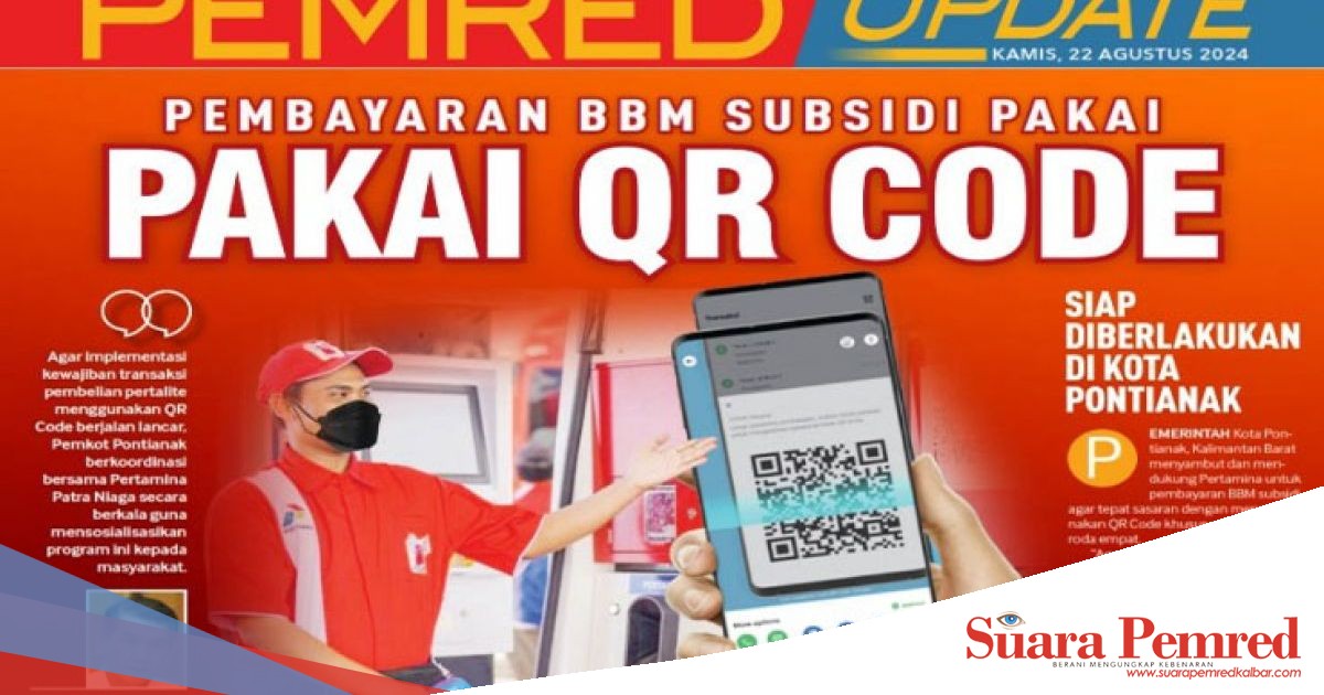 Pembayaran BBM Subsidi Pakai QR CODE, Siap Diberlakukan di Kota ...