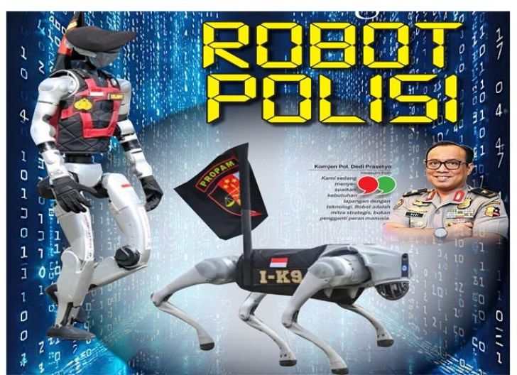 Polri Kembangkan Robot Polisi, Menunjang Kinerja Kamtibmas di Masa ...