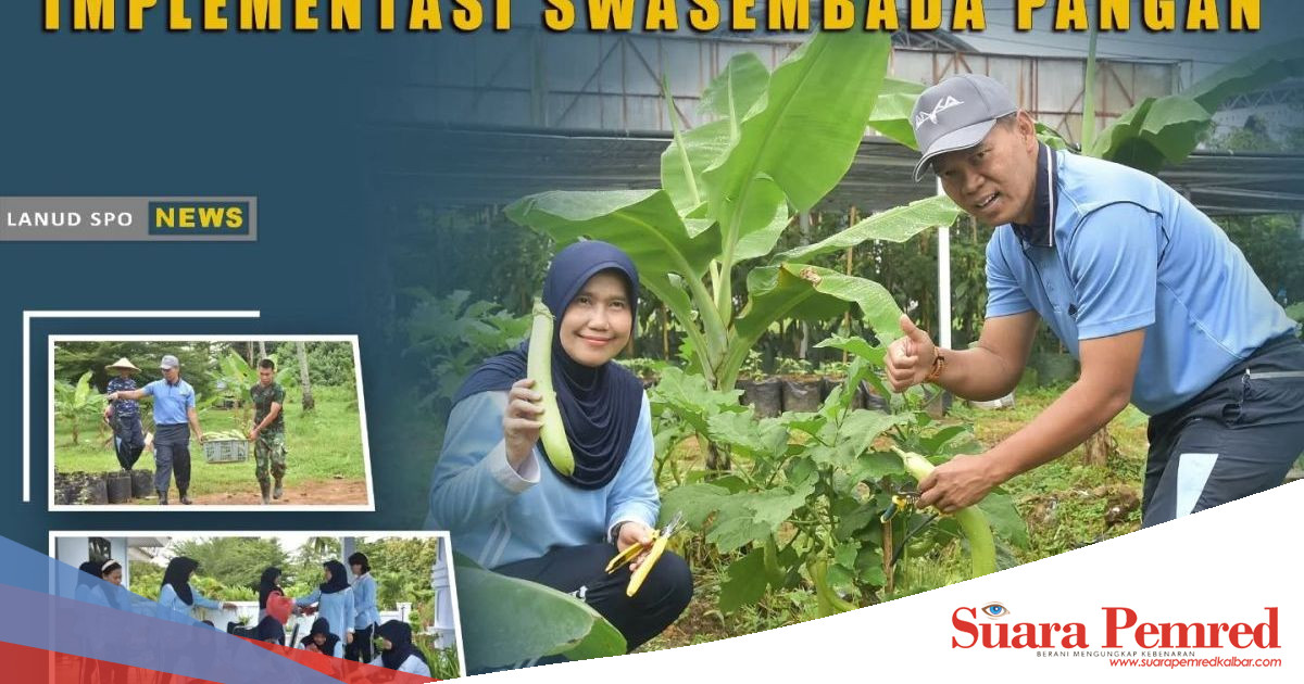 Implementasi Swasembada Pangan, Danlanud Apresaisi PIA AG Lanud Supadio ...